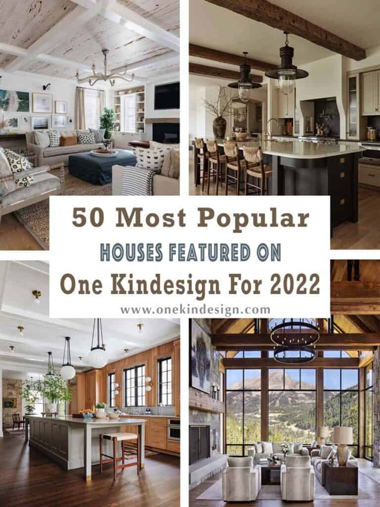 50 Of The Most Popular Houses Featured on One Kindesign for 2022