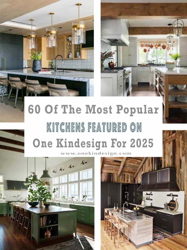 60 Of The Most Popular Kitchens Featured On One Kindesign For 2025